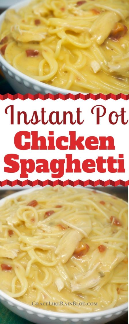 Instant Pot Chicken Spaghetti - Grace Like Rain Blog