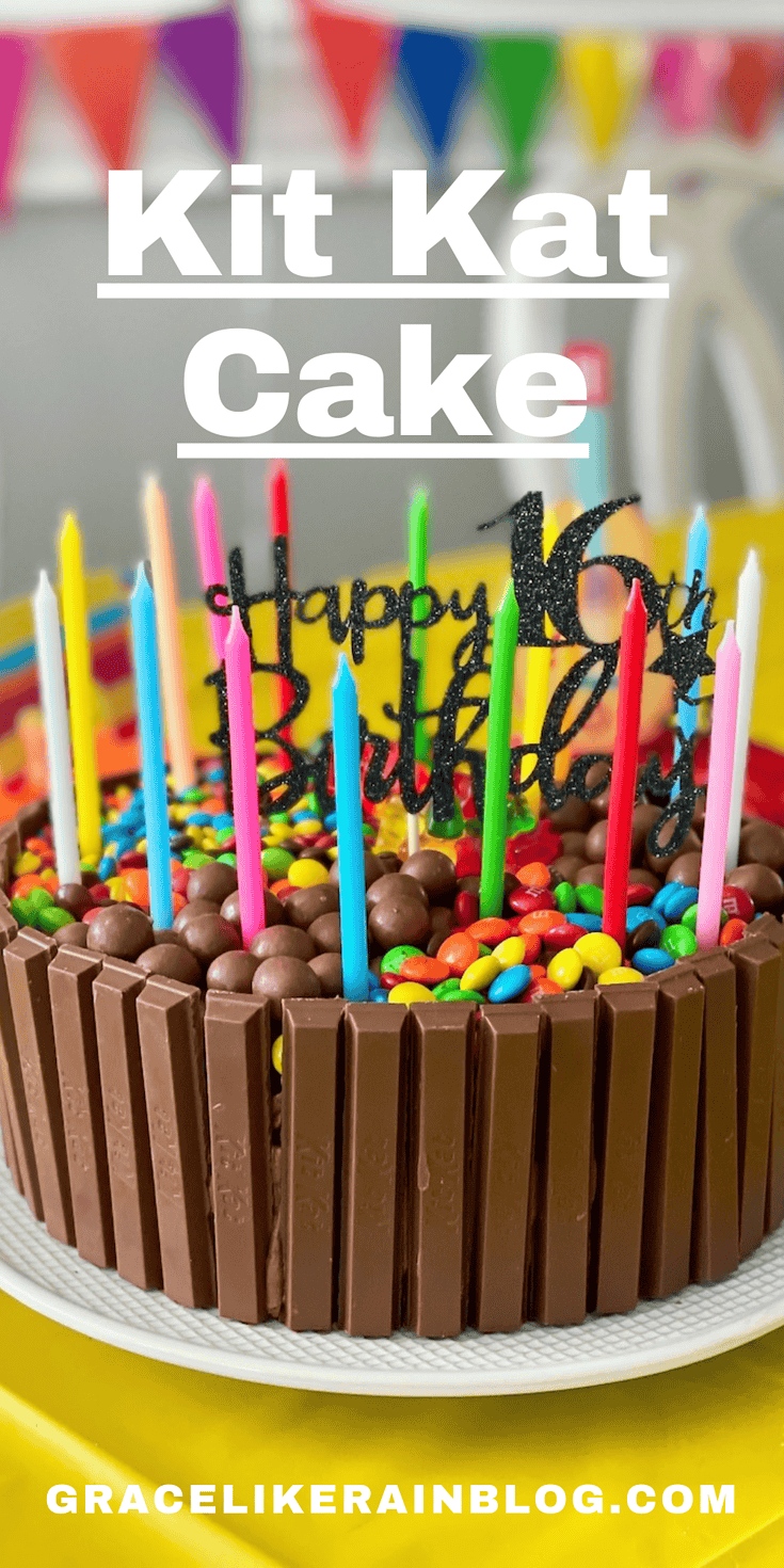 Kit Kat Cake - Grace Like Rain Blog