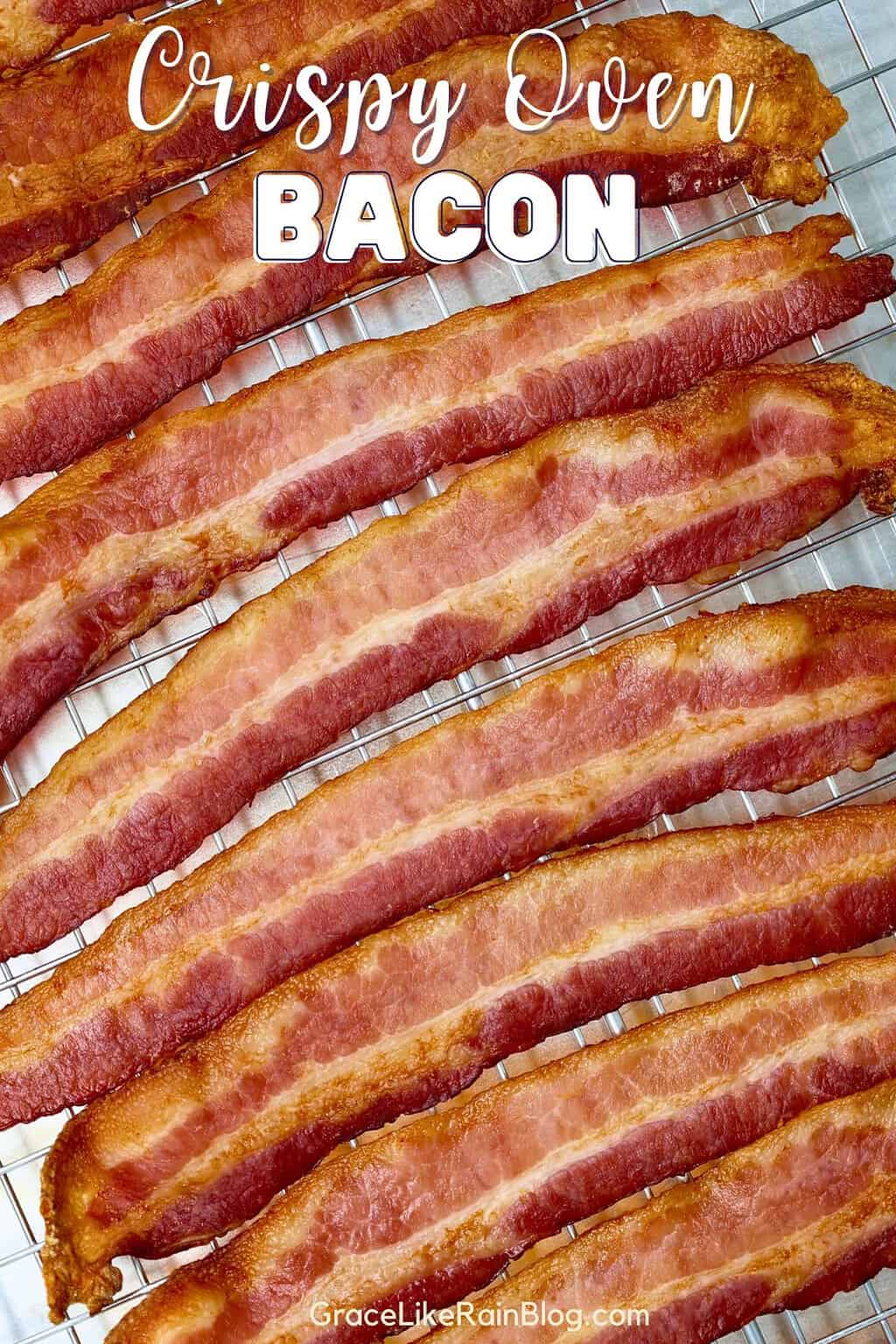 Crispy Oven Bacon - Grace Like Rain Blog